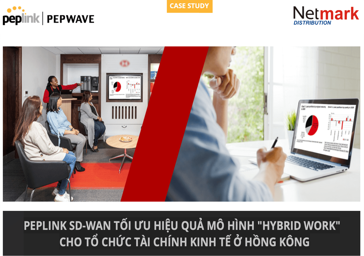 Peplink SD-WAN - Tối Ưu Hiệu Quả "Hybrid Work" Cho Tổ Chức Tài Chính ...